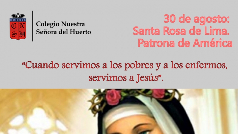 30 de agosto: Santa Rosa de Lima. Patrona de América